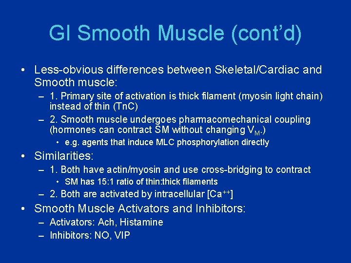 Gastrointestinal Physiology Most images courtesy Joe Haeberle UVM