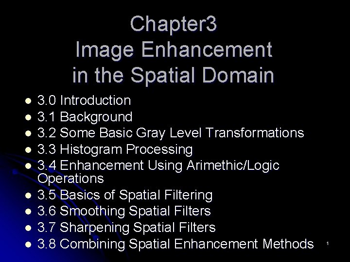 Chapter 3 Image Enhancement in the Spatial Domain