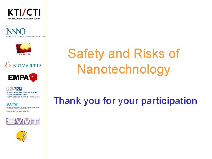TOP NANO 21 Safety and Risks of Nanotechnology