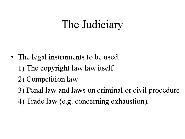 Three Pillars of the Copyright System Any efficient