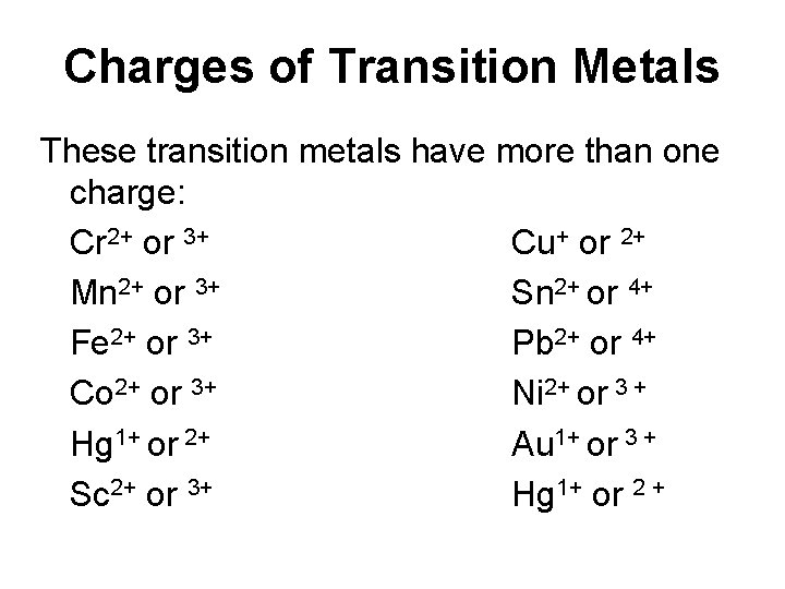 Chemical Names and Formulas Molecules A molecule is