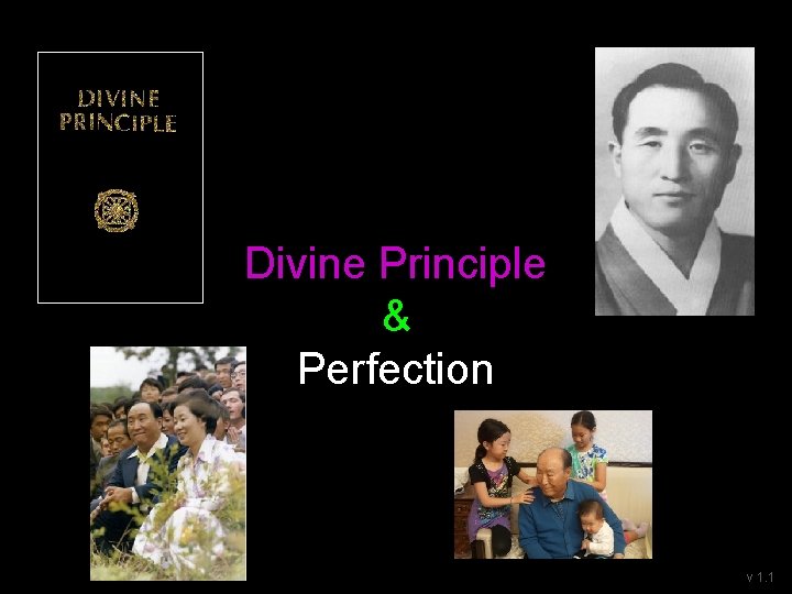 Divine Principle Perfection v 1 1 Introduction What