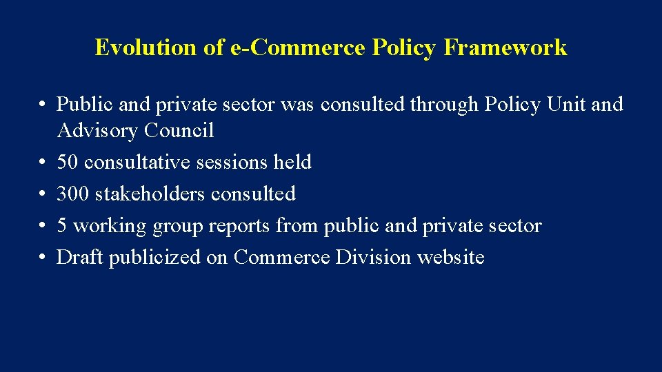 Draft eCommerce Policy Framework of Pakistan Presentation by