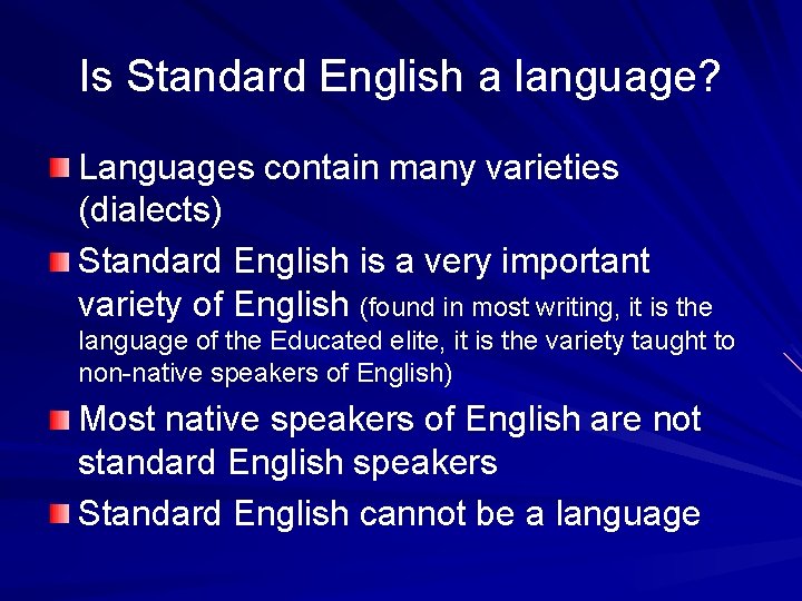 Standard English and AAVE This lesson borrows heavily