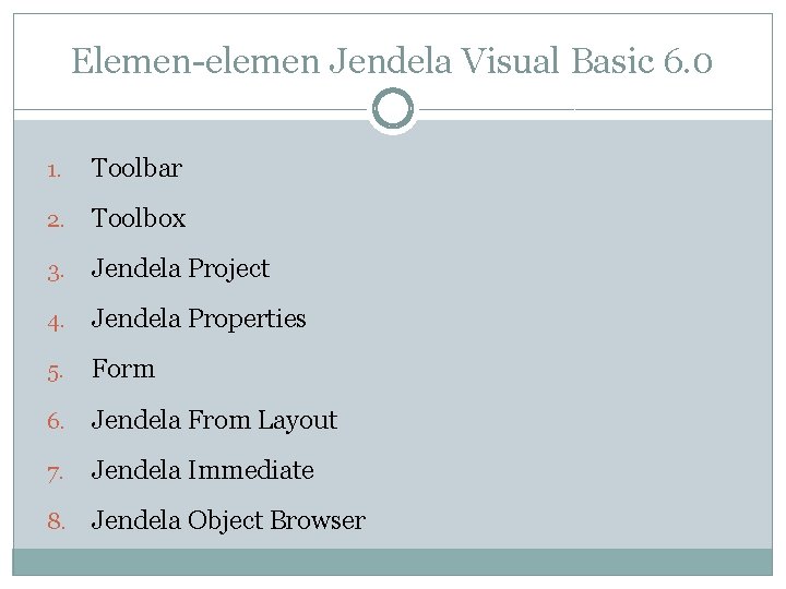 MEMAHAMI ELEMEN VISUAL BASIC 6 0 BY HANUGRAH