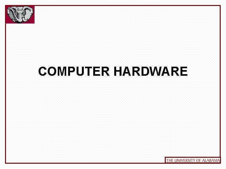 COMPUTER HARDWARE BASIC TERMS Hardware CPU Peripheral Input