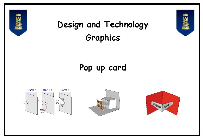 Design and Technology Graphics Pop up card PERSONAL