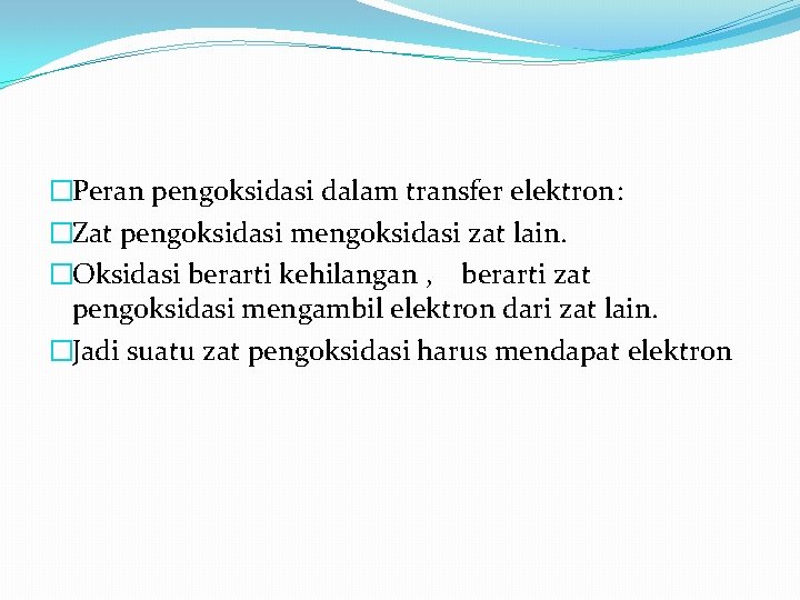 REDOKS Oksidasi dan reduksi dalam hal transfer oksigen