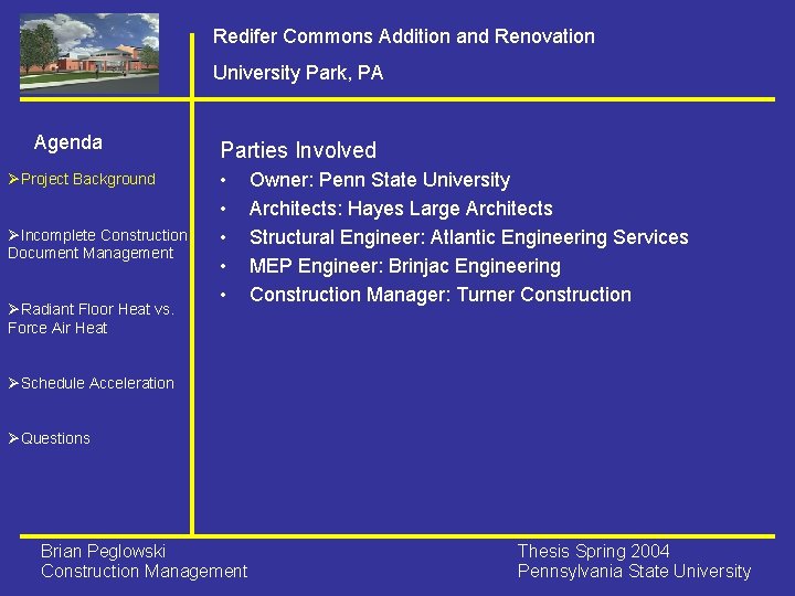 Redifer Commons Addition Renovation Project Brian Peglowski The