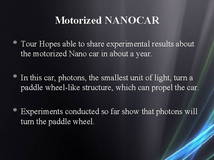 NANO CARS INTO THE ROBOTICS FOR THE REALISTIC