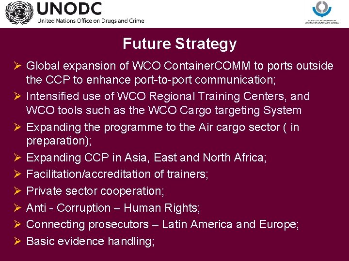 The UNODCWCO Container Control Programme Transnational Organized Crime