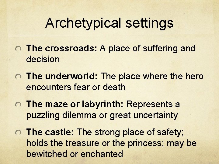 Archetypes Similarities in literature Archetypes While studying literature