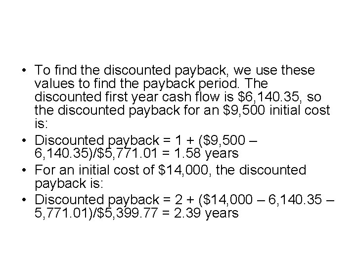 Chapter 9 Questions and Problems 1 Calculating Payback