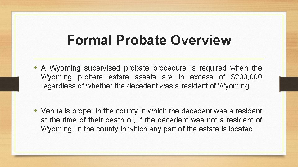 Probate in Wyoming and Colorado What Every Landman