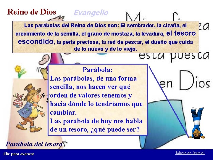 Parbolas del Reino de Dios Hay que invertir