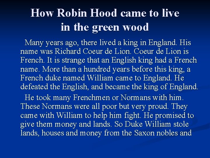 How Robin Hood came to live in the