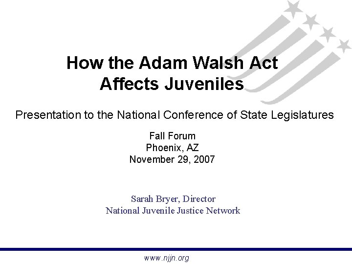 How the Adam Walsh Act Affects Juveniles Presentation