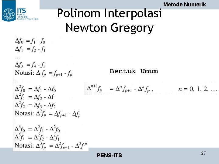 Metode Numerik Integrasi Numerik Umi Saadah Politeknik Elektronika