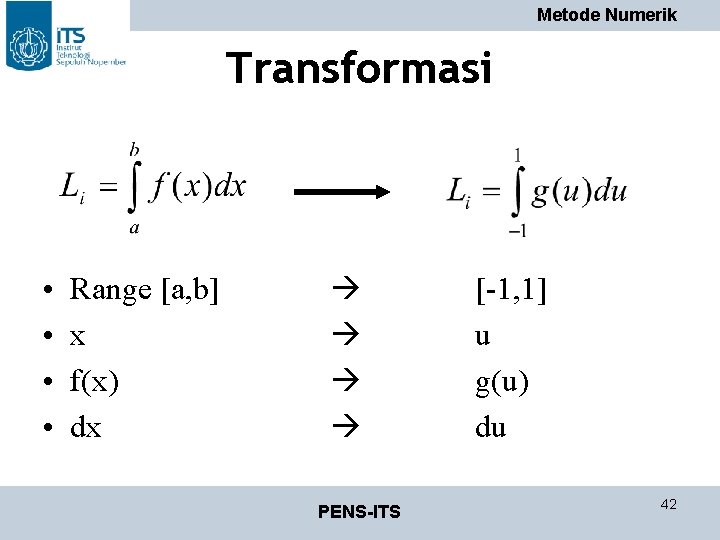 Metode Numerik Integrasi Numerik Umi Saadah Politeknik Elektronika