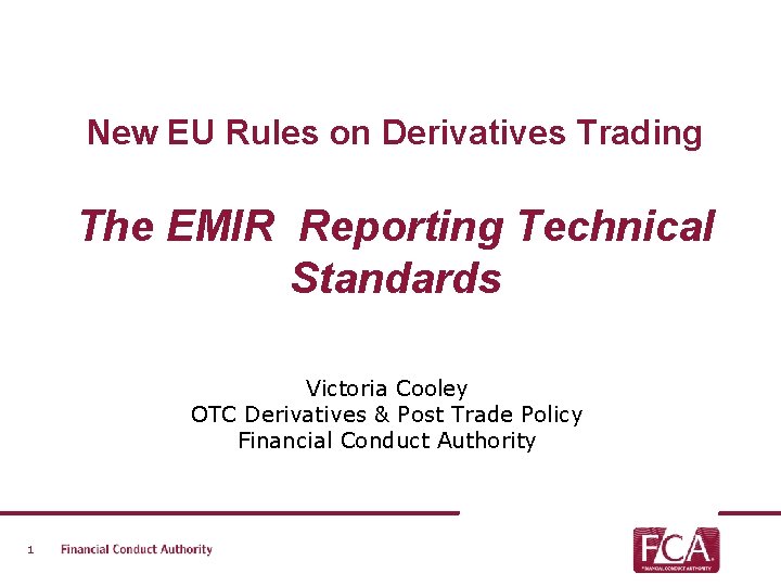 New EU Rules on Derivatives Trading The EMIR