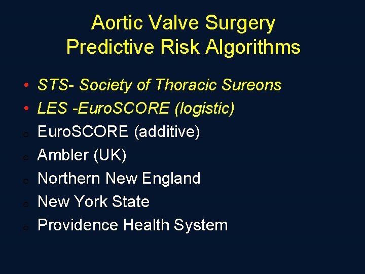 Determining the Surgical Risk Stratification in Aortic Stenosis