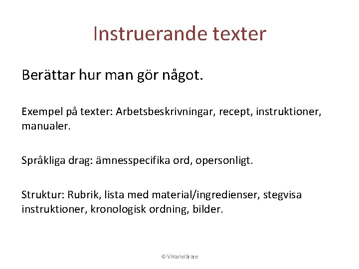 Texttyper terberttande beskrivande instruerande berttande ...