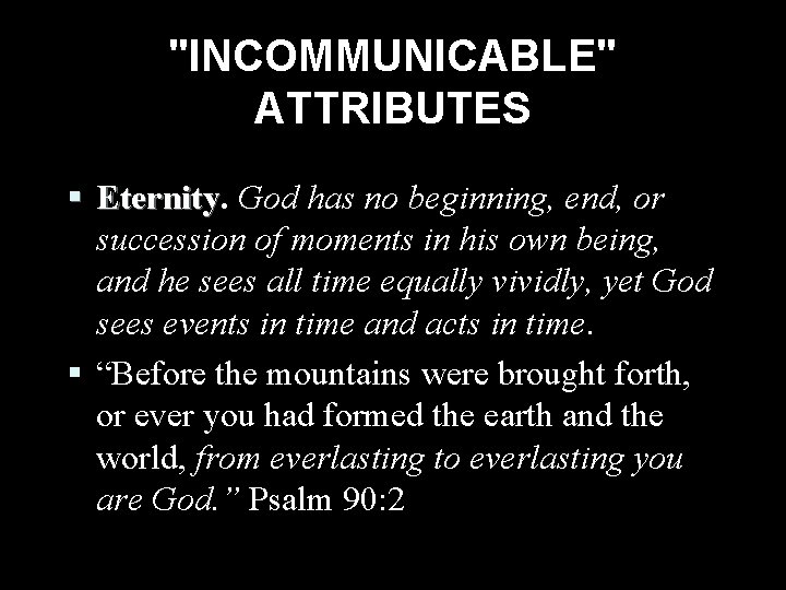 THE CHARACTER OF GOD from Wayne Grudems Systematic