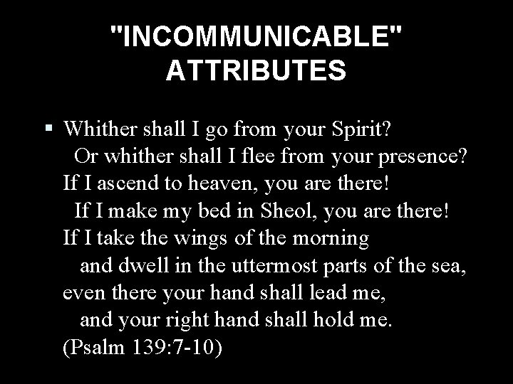 THE CHARACTER OF GOD from Wayne Grudems Systematic