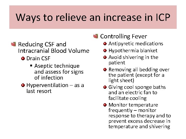 Increased Intracranial Pressure MonroKellie hypothesis because of limited