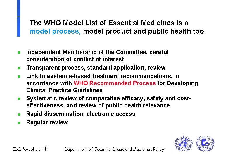 The concept of essential drugs and the WHO