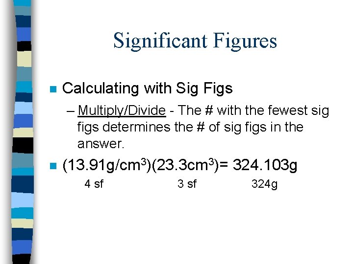 Measuring and Calculating Chapter 2 Scientific method a
