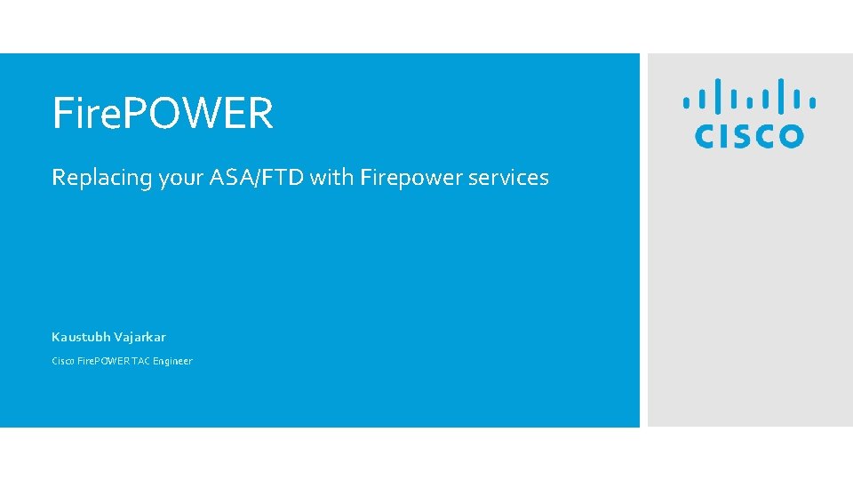 Fire POWER Replacing your ASAFTD with Firepower services