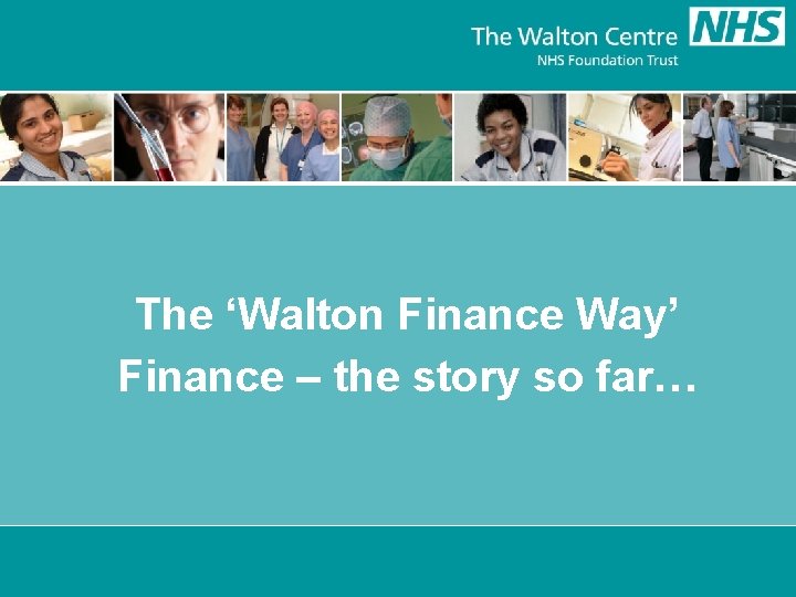 The Walton Finance Way Finance the story so