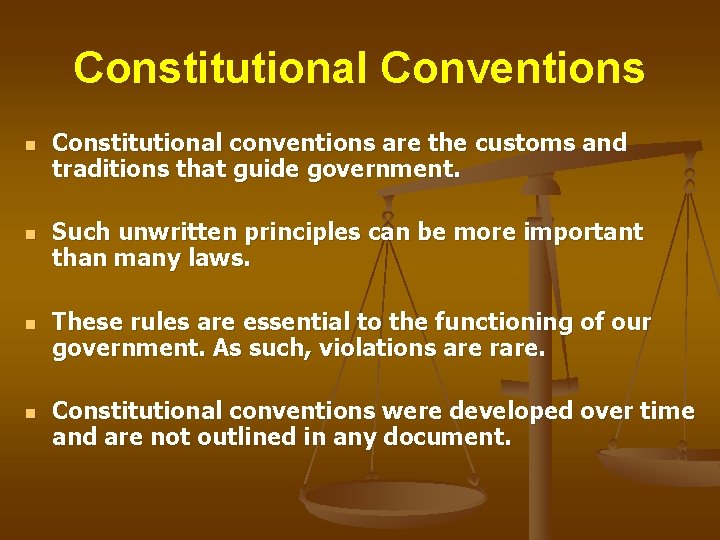 Constitutions Written and Unwritten Conventions Constitutions A ...