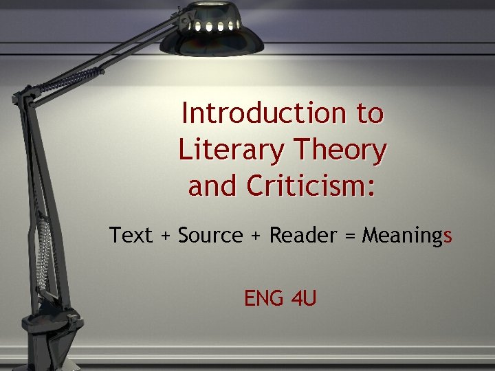 Introduction to Literary Theory and Criticism Text Source