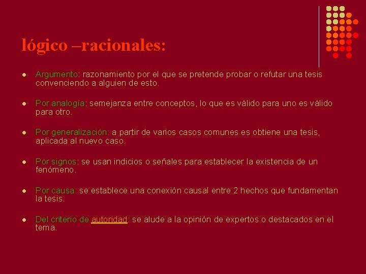 Discurso Argumentativo Argumento l Constituye un razonamiento que