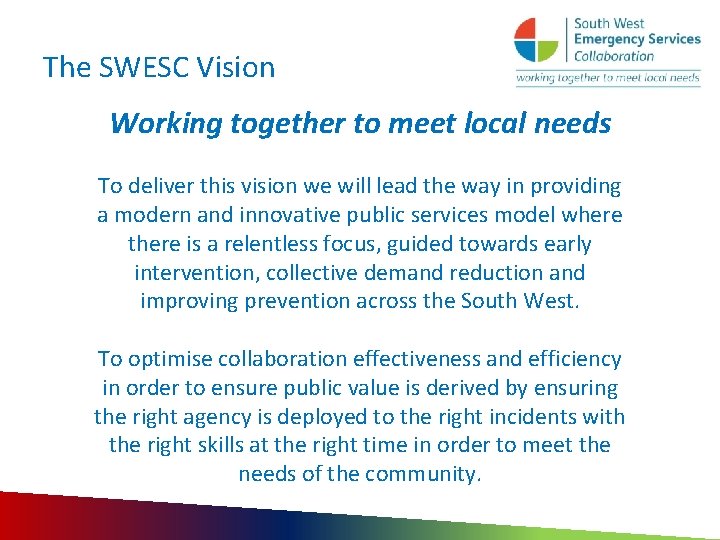 What is SWESC The SWESC Vision Working together