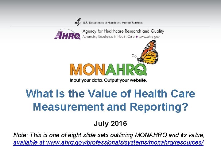 What Is the Value of Health Care Measurement