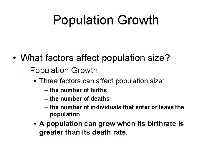 6 c Know how fluctuations in population size