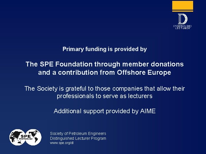 Primary funding is provided by The SPE Foundation