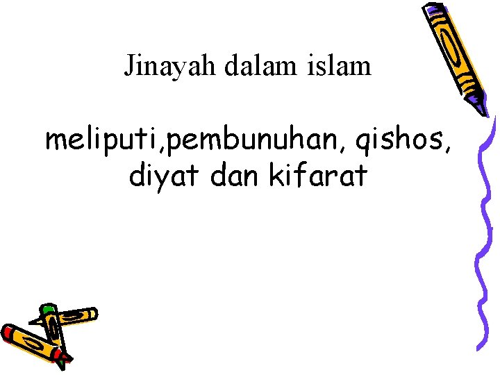 BAB I JINAYAH DALAM ISLAM PEMBUNUHAN DAN QISHASH