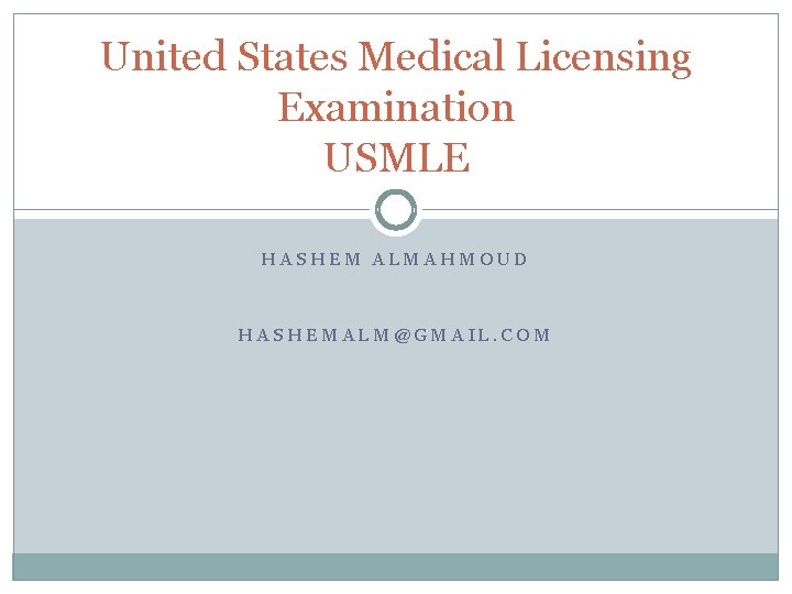 United States Medical Licensing Examination USMLE HASHEM ALMAHMOUD