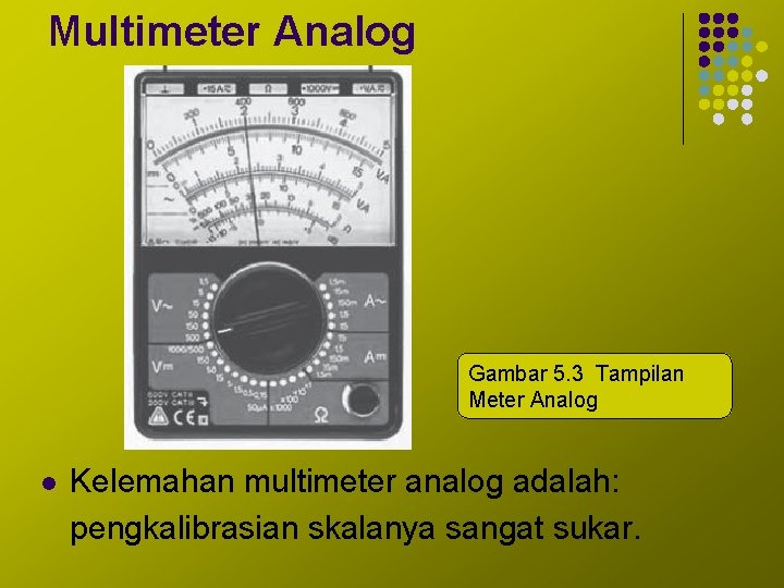 Alat Ukur dan Pengukuran Bab 5 Alat Ukur