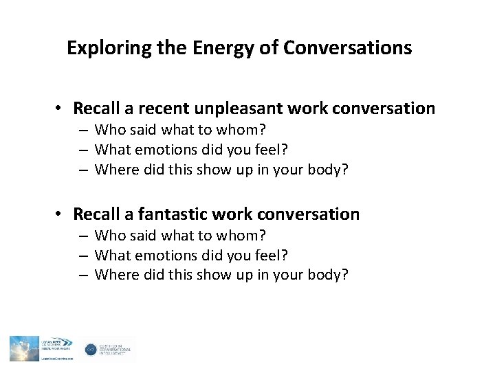 The Neuroscience of Conversational Intelligence Why Every Word