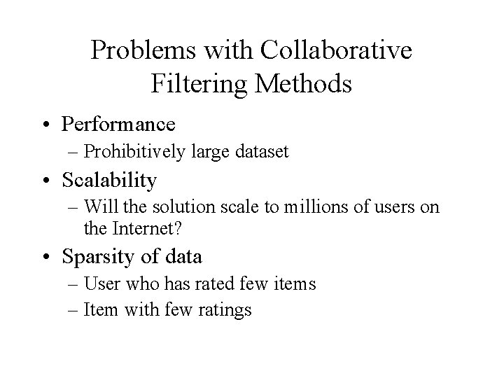 A ContentBased Approach to Collaborative Filtering Brandon DouthitWood