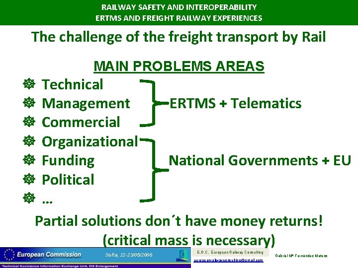 RAILWAY SAFETY AND INTEROPERABILITY ERTMS AND FREIGHT RAILWAY