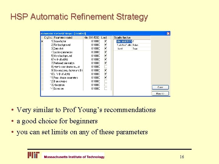 Basics of Rietveld Refinement Scott A Speakman 13