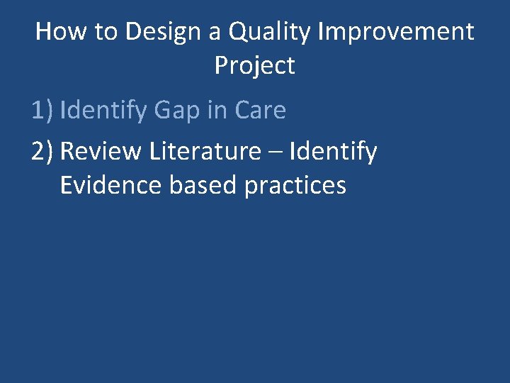 How to Design a Quality Improvement Project Kendiss