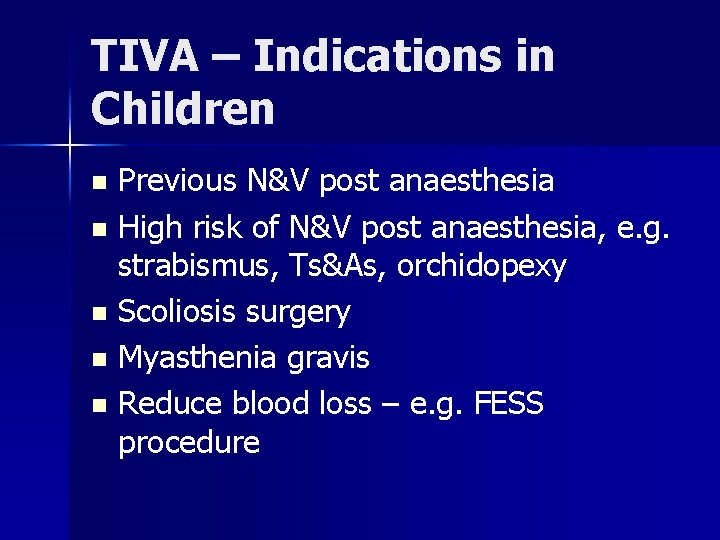 TIVA In Children PIP Meeting Thursday 4 th