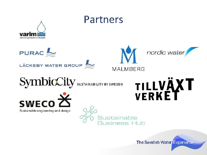 The Swedish Water Experience We offer Swedish water